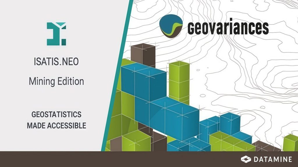 Geovariances ISATIS.NEO Mining Edition 2024.04 (Advanced Geostatistics ...